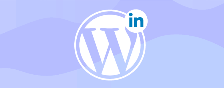 7+ Best WordPress LinkedIn Plugins (Free & Paid)