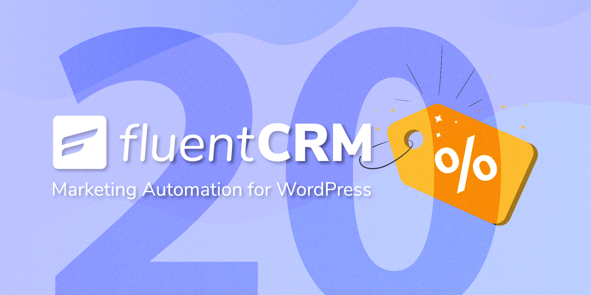 FluentCRM Discount Code 2023 - Flat 20% OFF!