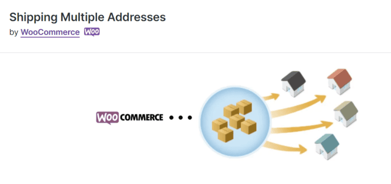 5 Best Multiple Shipping Addresses WooCommerce Plugins