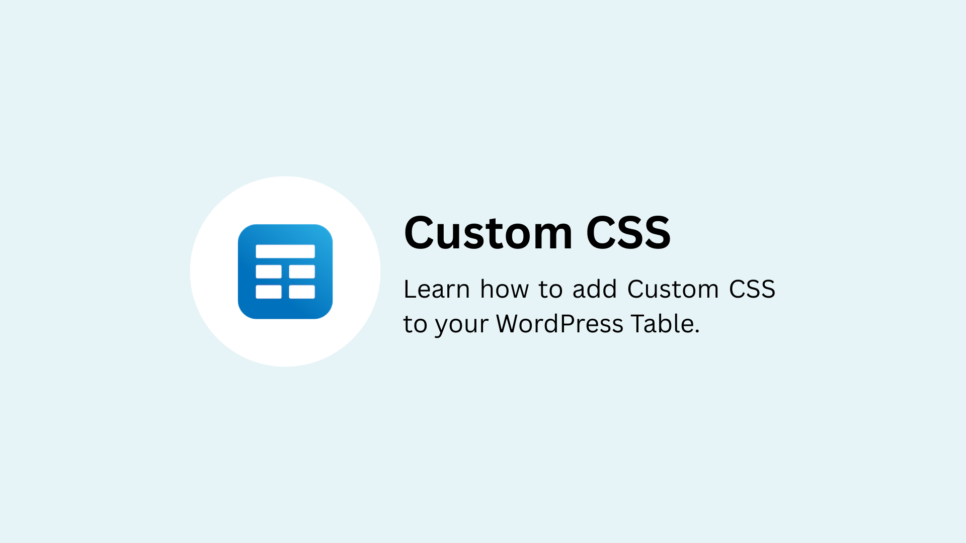 How to Add Custom CSS in WP Table Builder